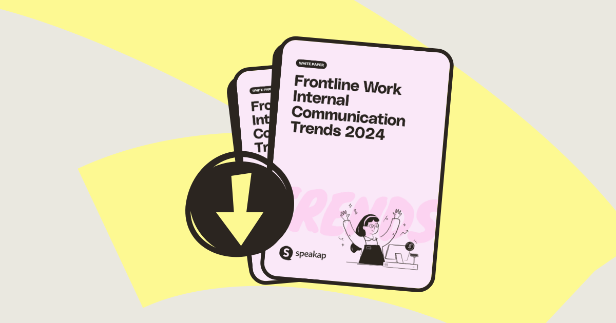 Frontline Work Internal Communication Trends - Download Now!